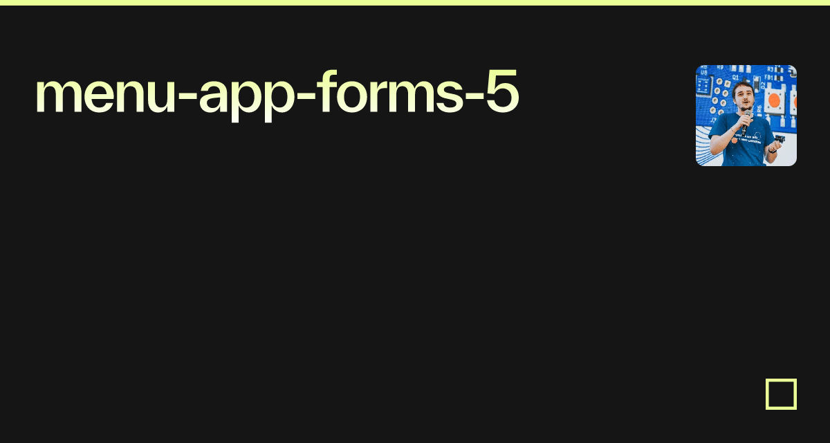 menu-app-forms-5 - Codesandbox