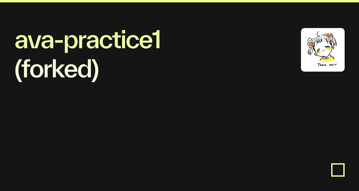 ava-practice1 (forked) - Codesandbox