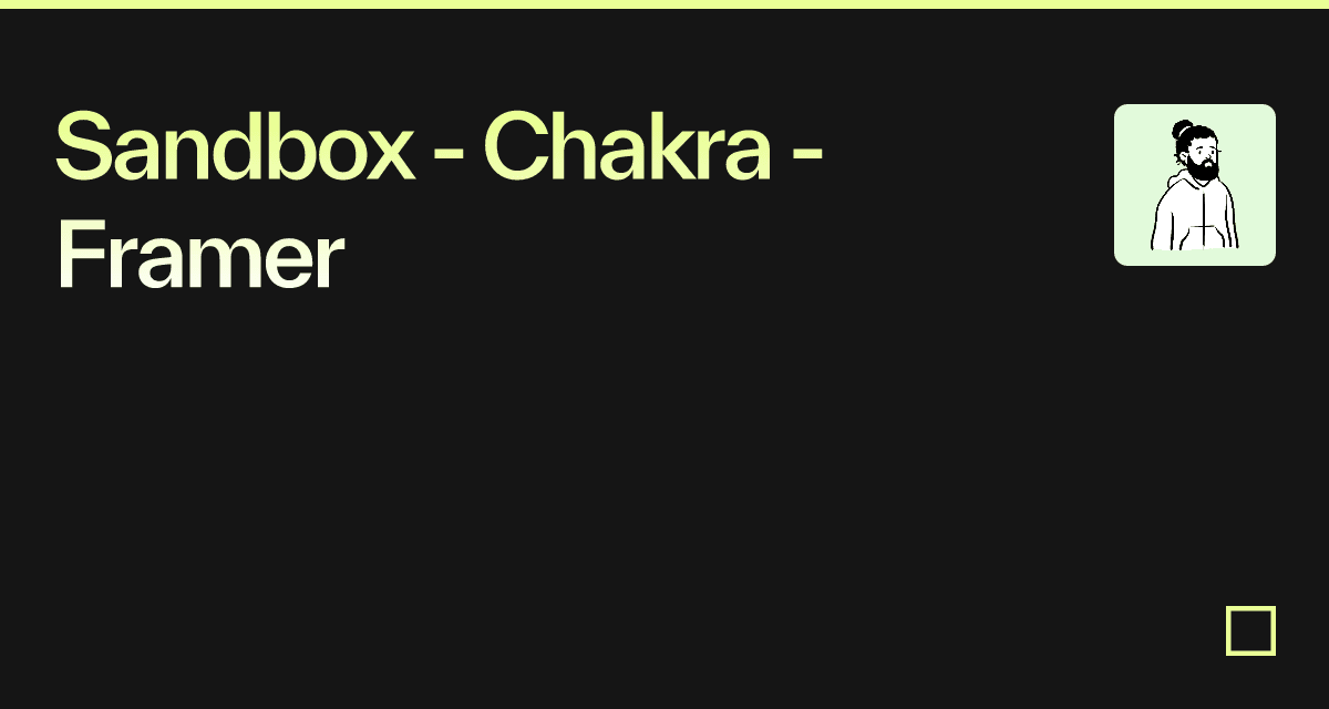 Sandbox - Chakra - Framer - Codesandbox