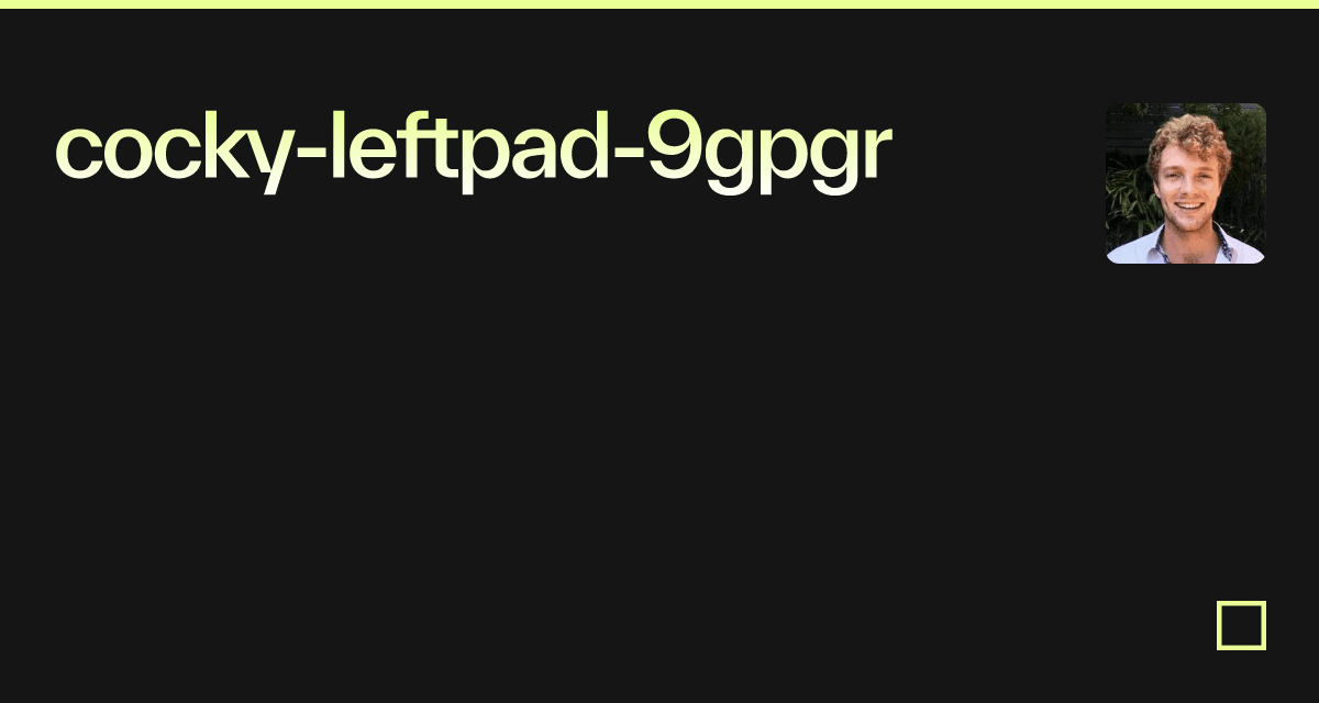 cocky-leftpad-9gpgr - Codesandbox