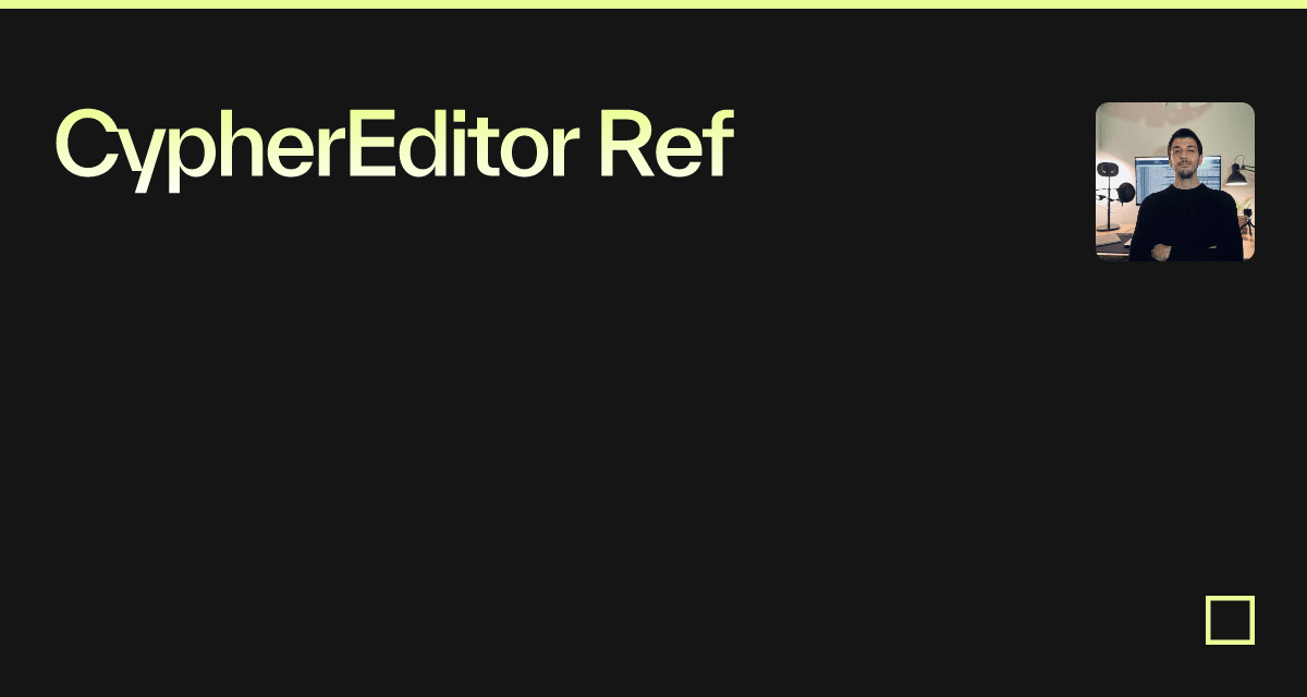 CypherEditor Ref - Codesandbox