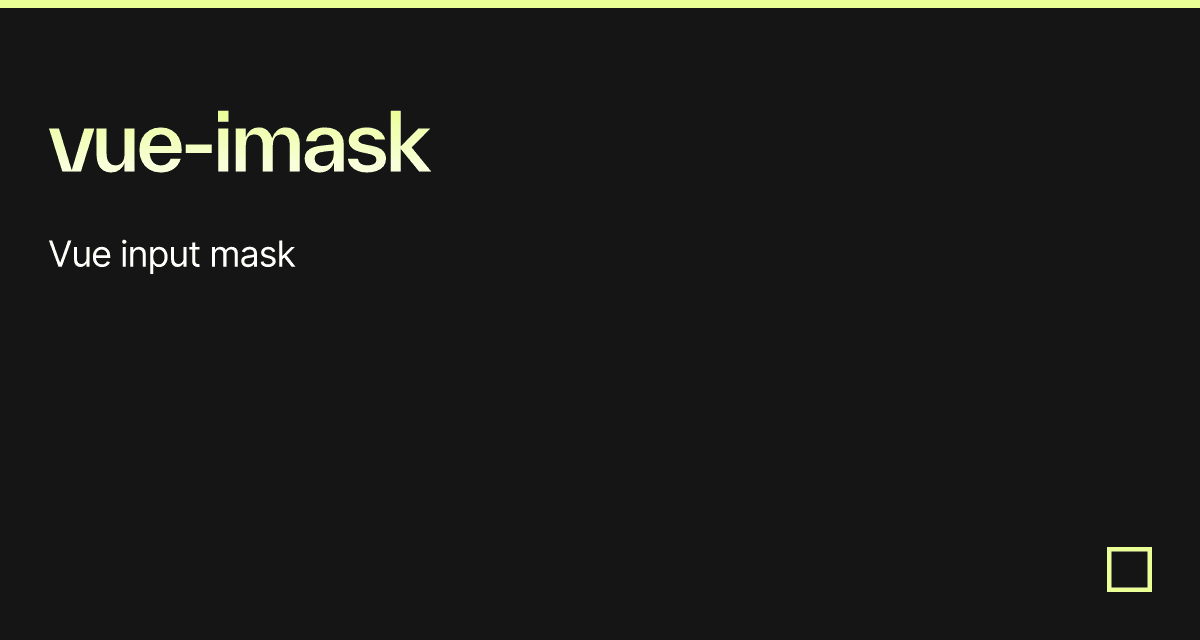 vue-imask - Codesandbox
