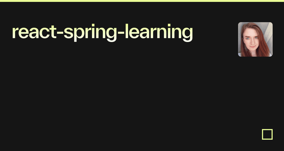 react-spring-learning - Codesandbox