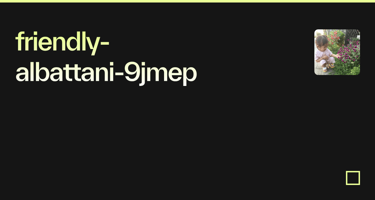 friendly-albattani-9jmep - Codesandbox