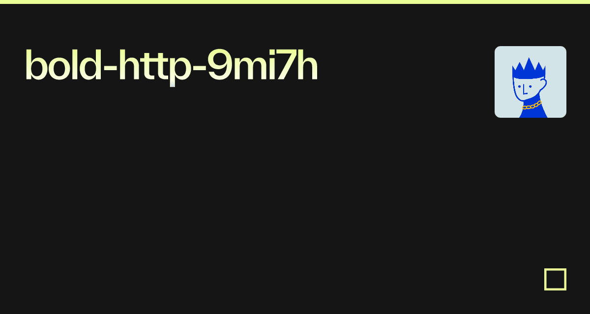 bold-http-9mi7h - Codesandbox