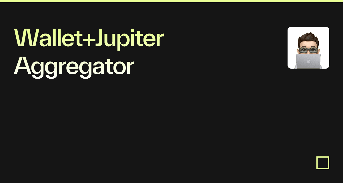 Wallet+Jupiter Aggregator - Codesandbox