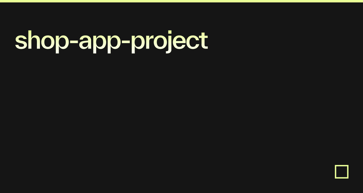 shop-app-project - Codesandbox shop-app-project - Codesandbox