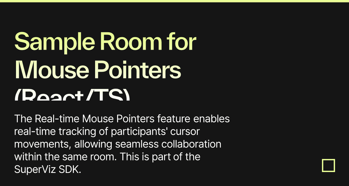 Sample Room for Mouse Pointers (React/TS) - Codesandbox