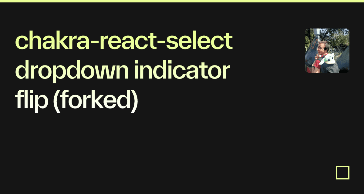 Chakra React Select Dropdown Indicator Flip Forked Codesandbox 
