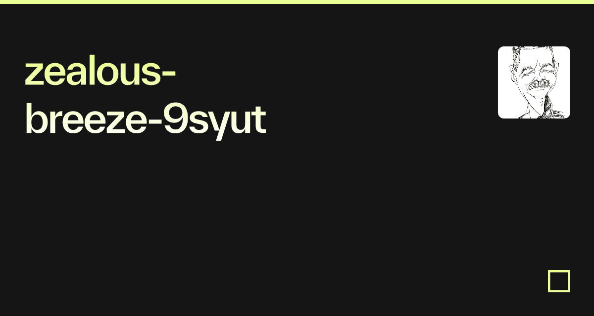 zealous-breeze-9syut - Codesandbox