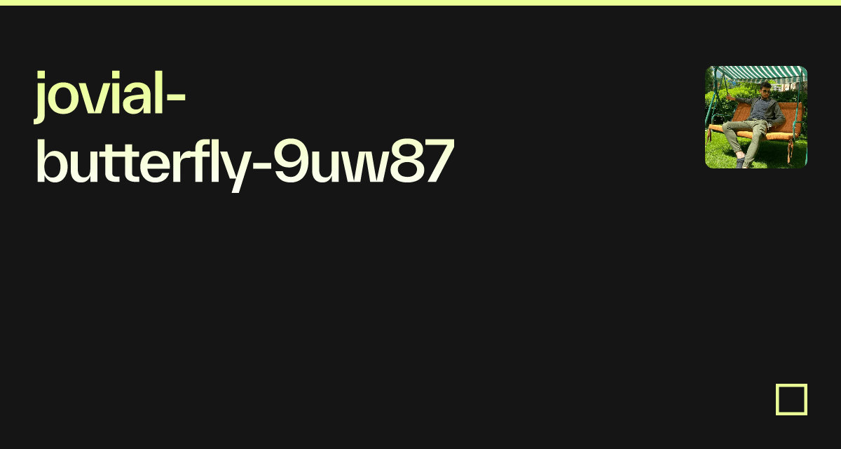 jovial-butterfly-9uw87 - Codesandbox