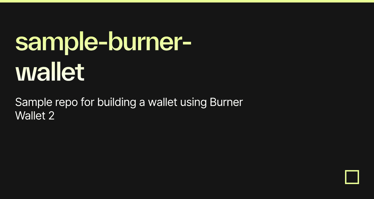 sample-burner-wallet - Codesandbox