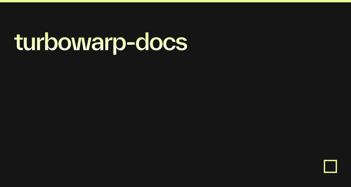 turbowarp-docs - Codesandbox