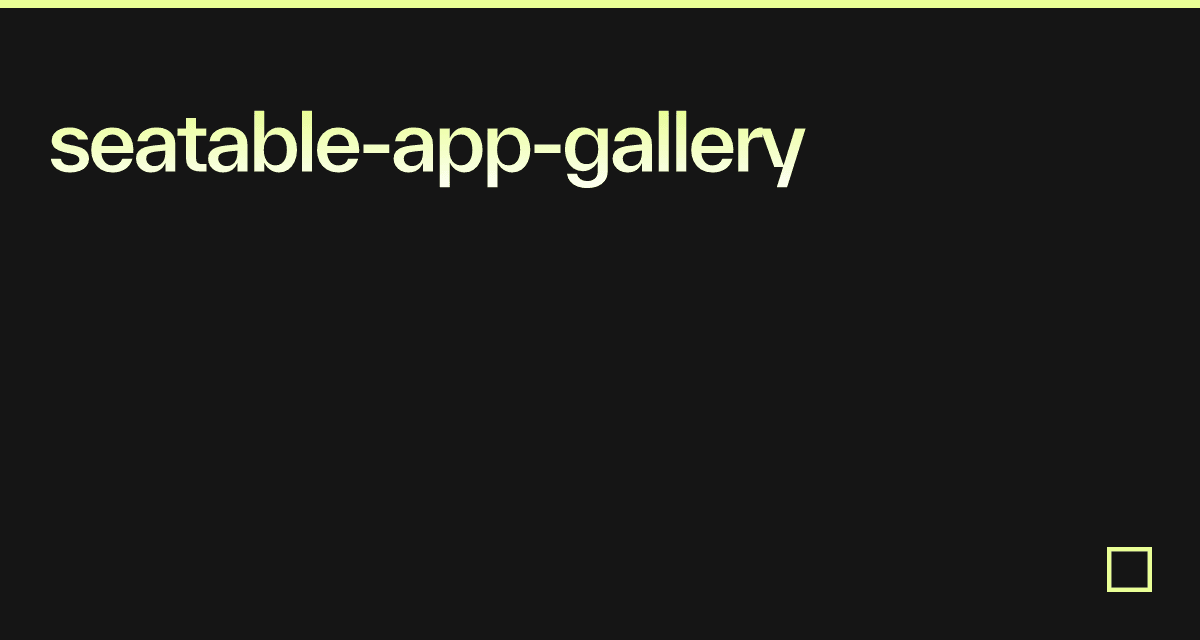 seatable-app-gallery - Codesandbox