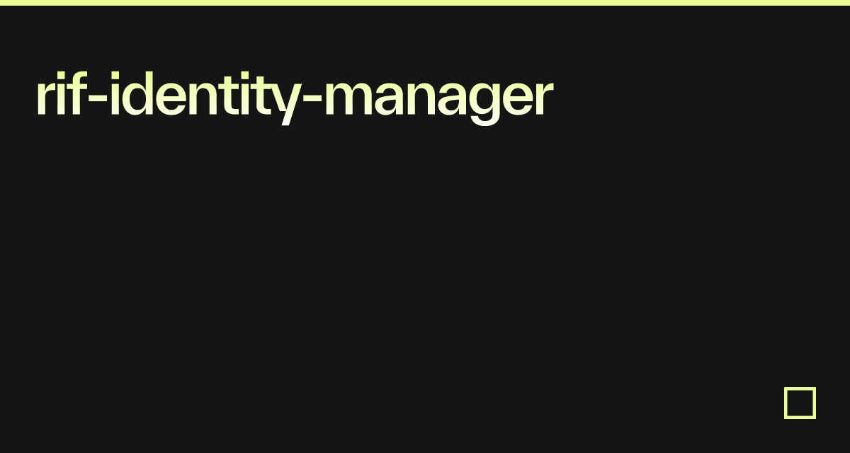 rif-identity-manager - Codesandbox