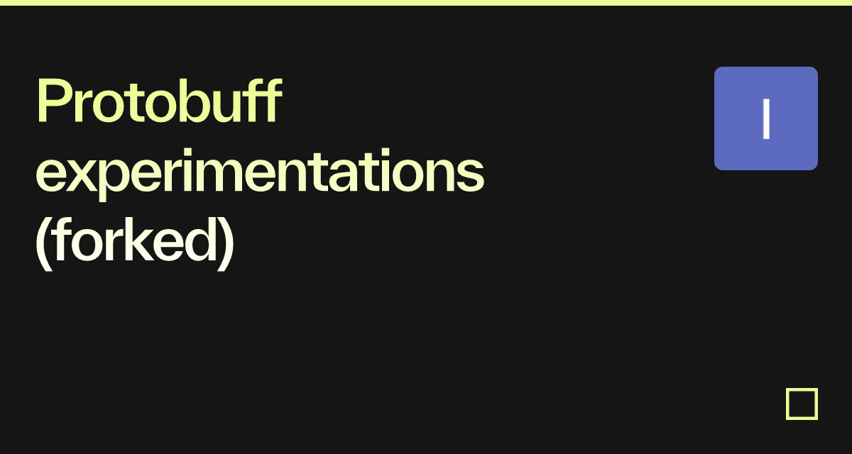 Protobuff experimentations (forked) - Codesandbox
