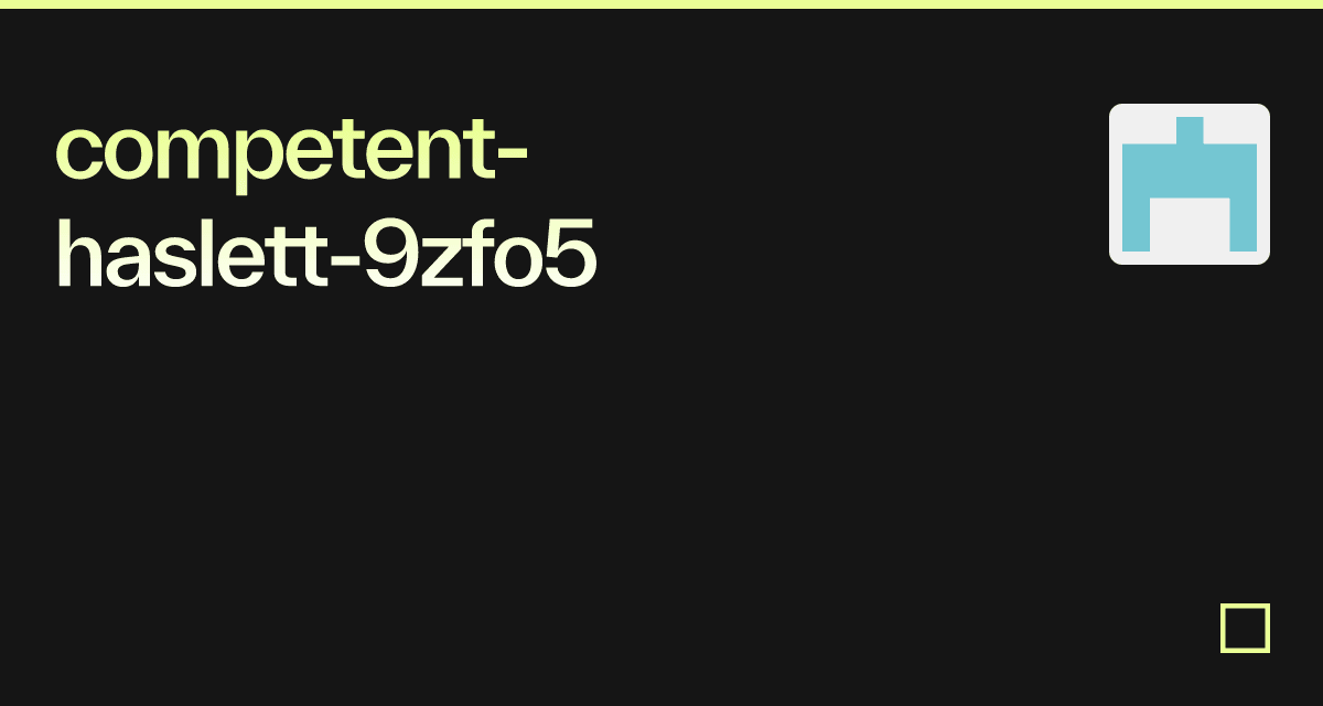 competent-haslett-9zfo5 - Codesandbox