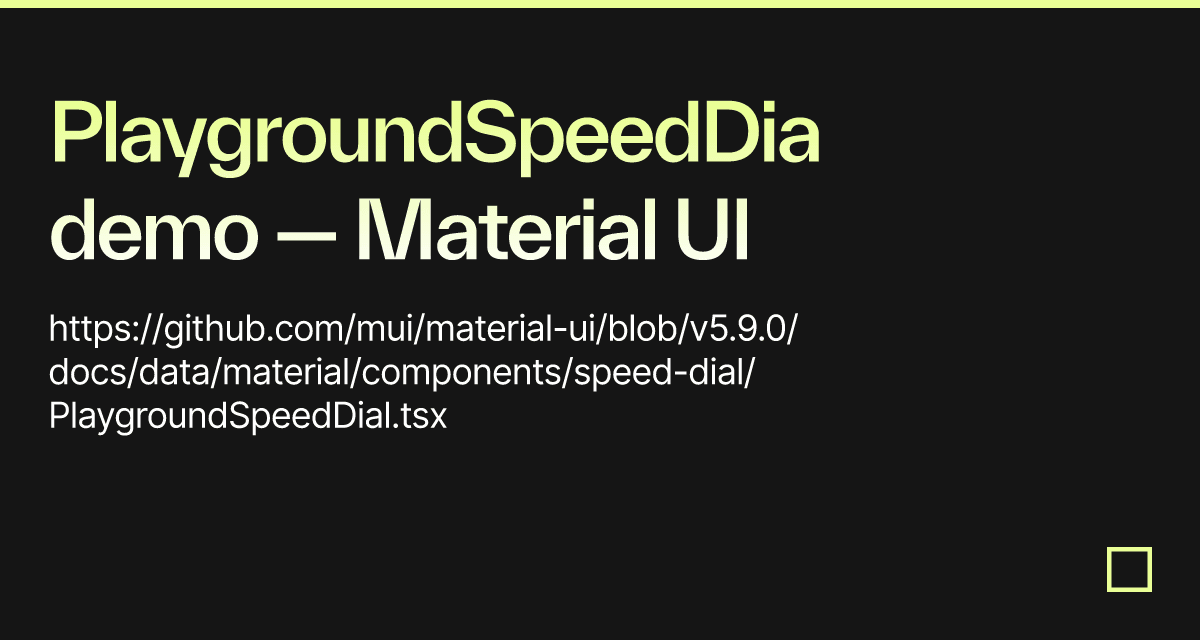 Playgroundspeeddial Demo — Material Ui Codesandbox 1947