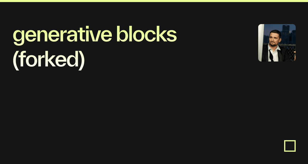 generative blocks (forked) - Codesandbox