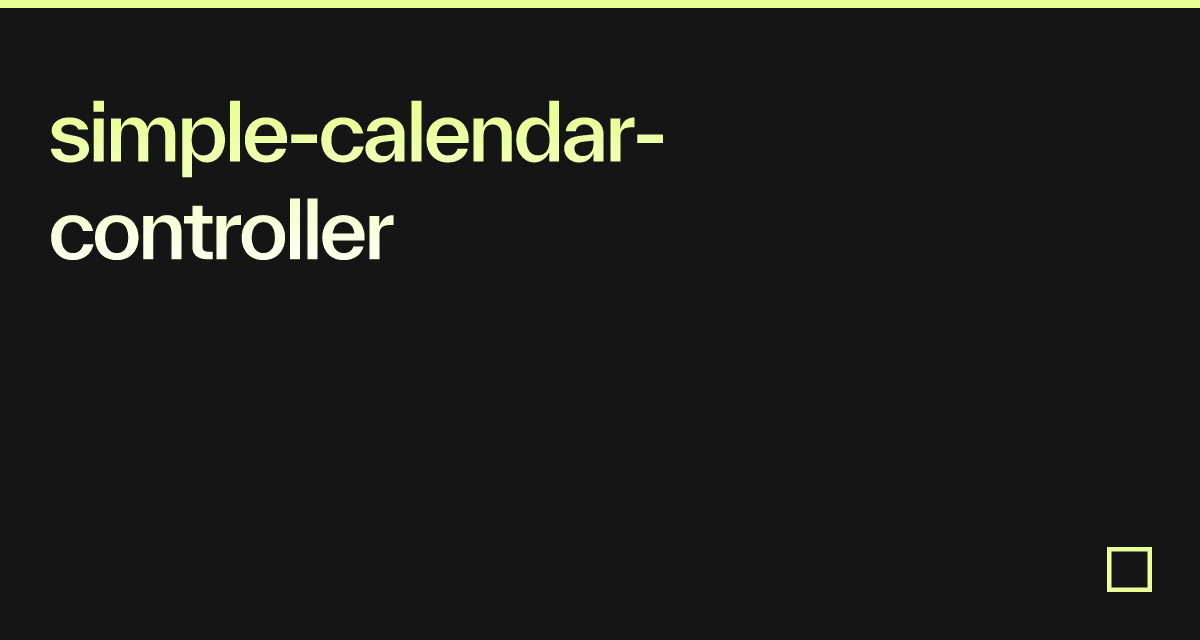 simple-calendar-controller - Codesandbox