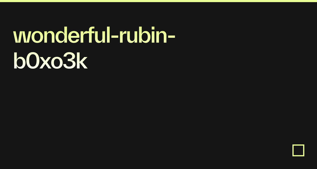 wonderful-rubin-b0xo3k - Codesandbox