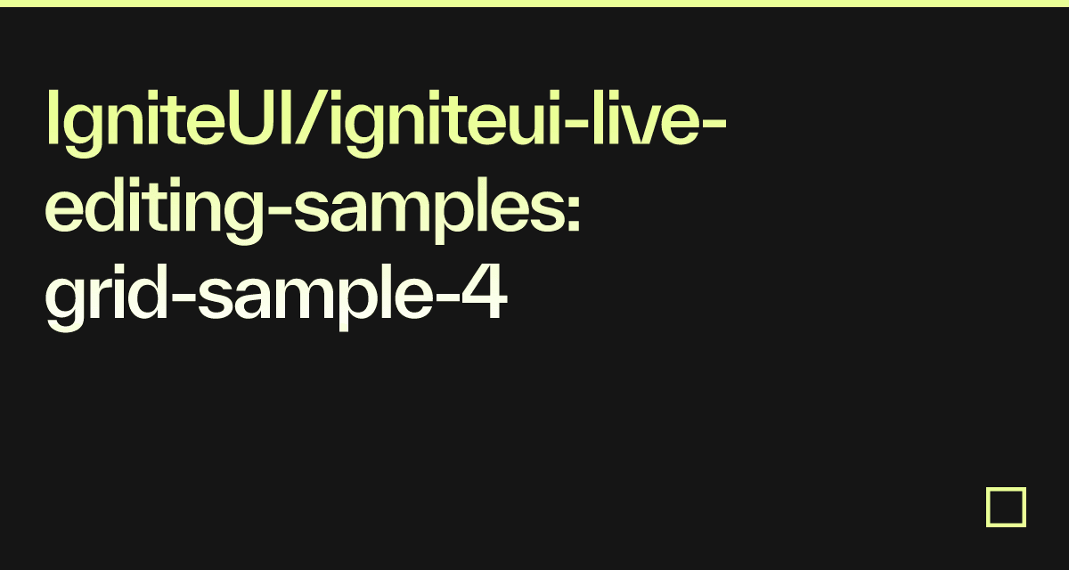 IgniteUI/igniteui-live-editing-samples: grid-sample-4 - Codesandbox