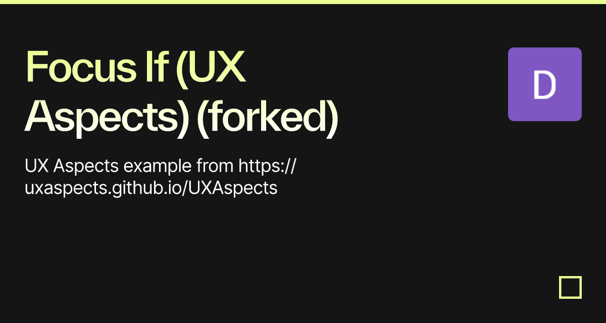 Focus If (UX Aspects) (forked) - Codesandbox