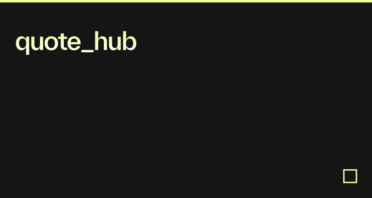 quote_hub - Codesandbox