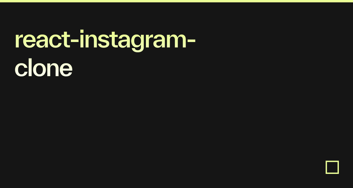 react-instagram-clone - Codesandbox