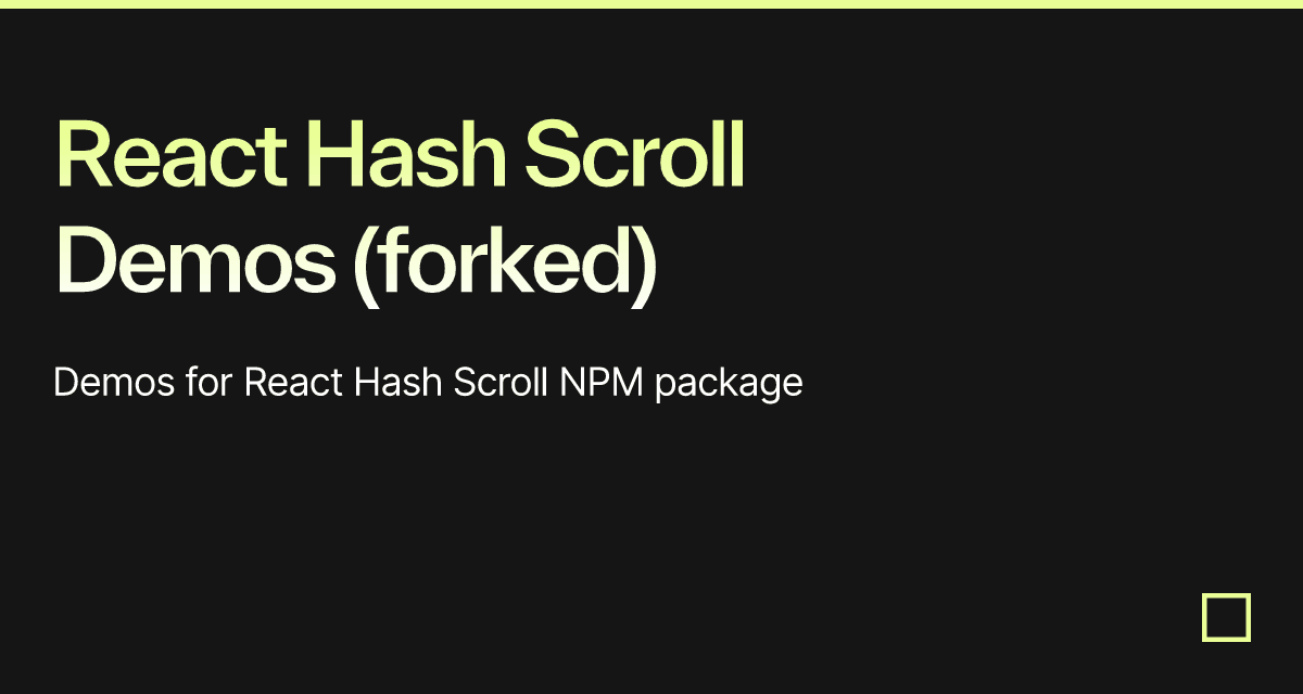 React Hash Scroll Demos (forked) - Codesandbox