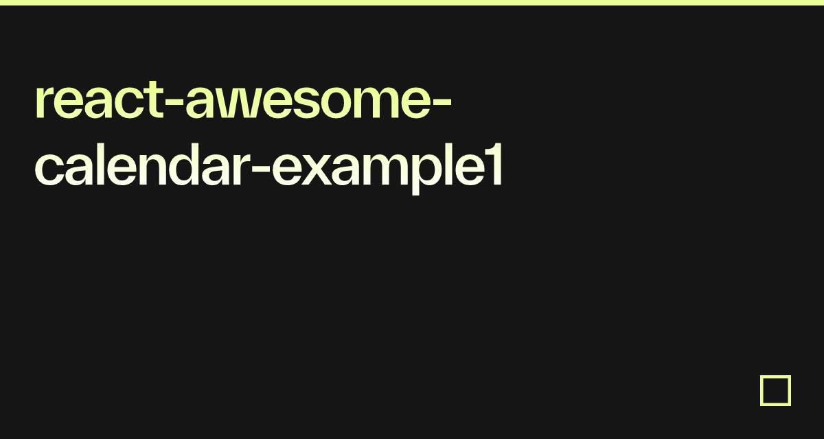 react-awesome-calendar-example1 - Codesandbox