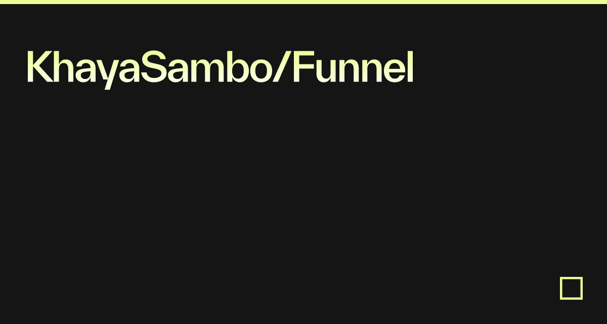 KhayaSambo/Funnel - Codesandbox