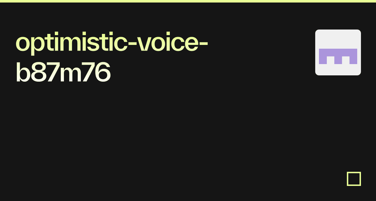 optimistic-voice-b87m76 - Codesandbox