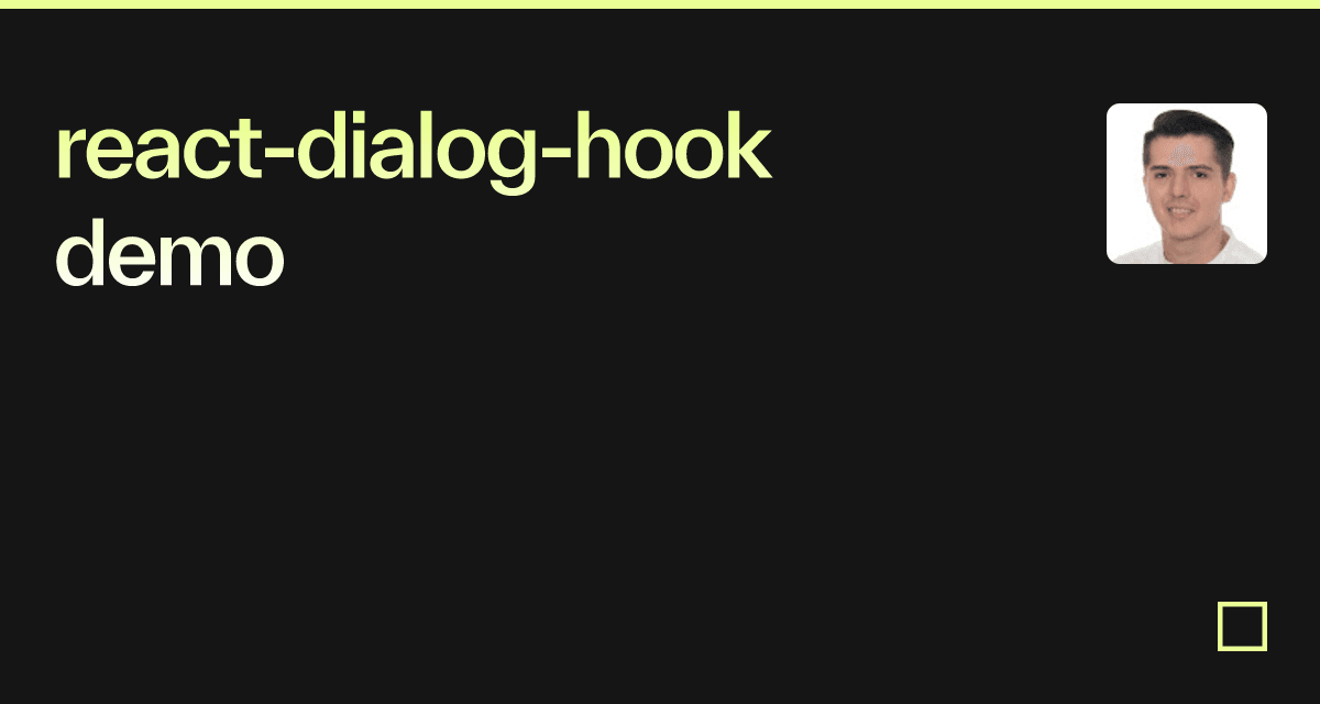 react-dialog-hook demo - Codesandbox
