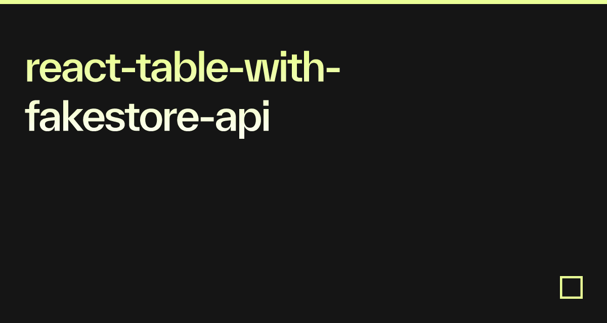 React Table With Fakestore Api Codesandbox