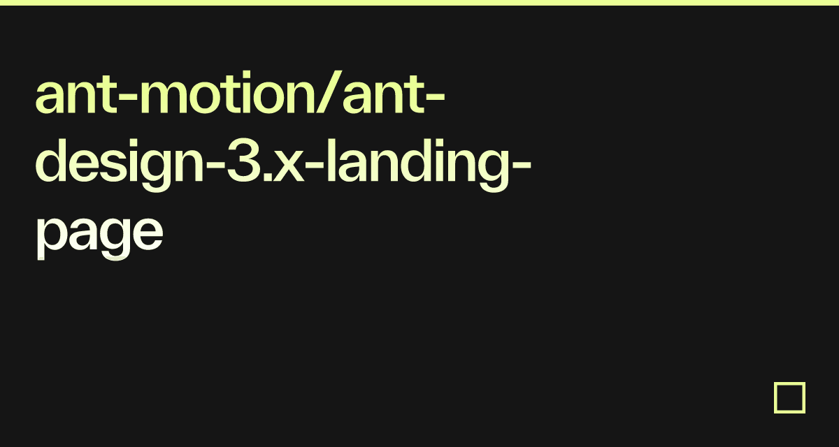 ant-motion/ant-design-3.x-landing-page - Codesandbox
