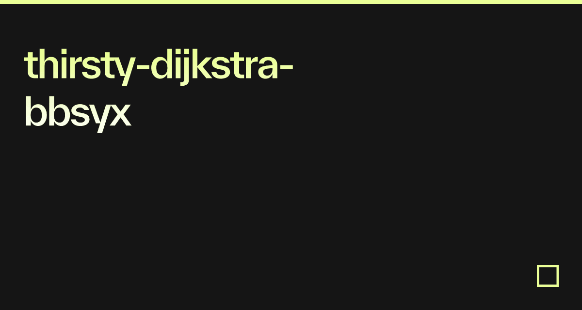 thirsty-dijkstra-bbsyx - Codesandbox