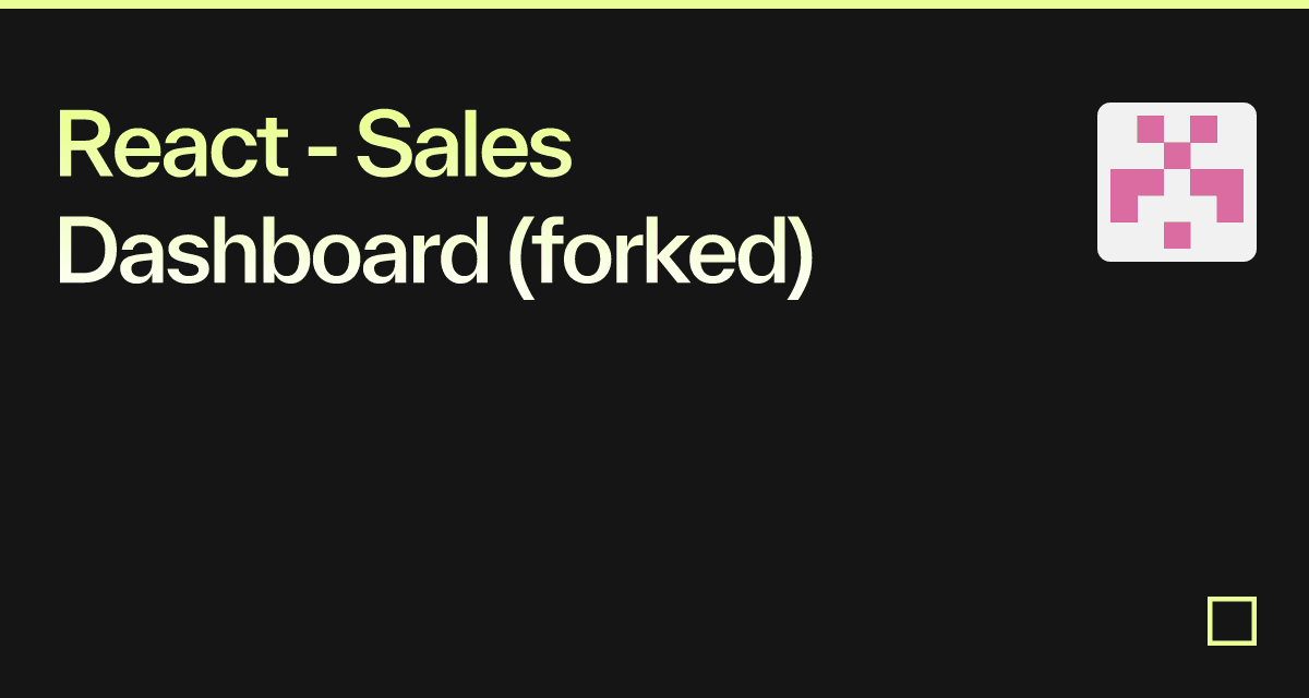 React - Sales Dashboard (forked) - Codesandbox