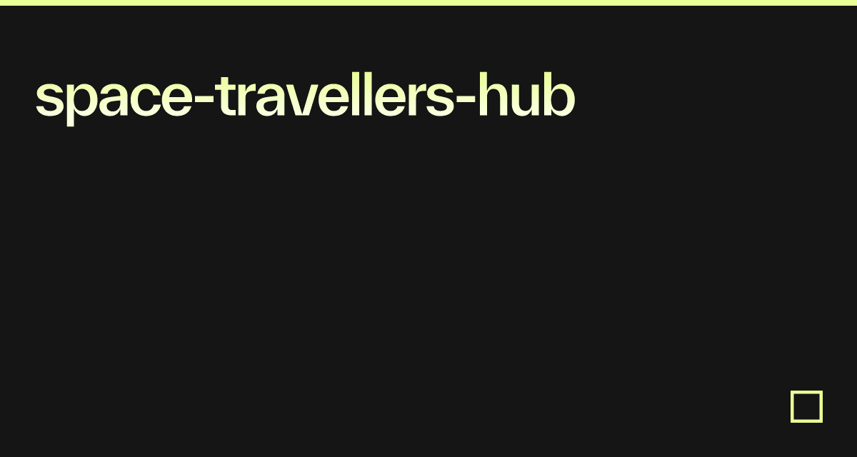 space-travellers-hub - Codesandbox