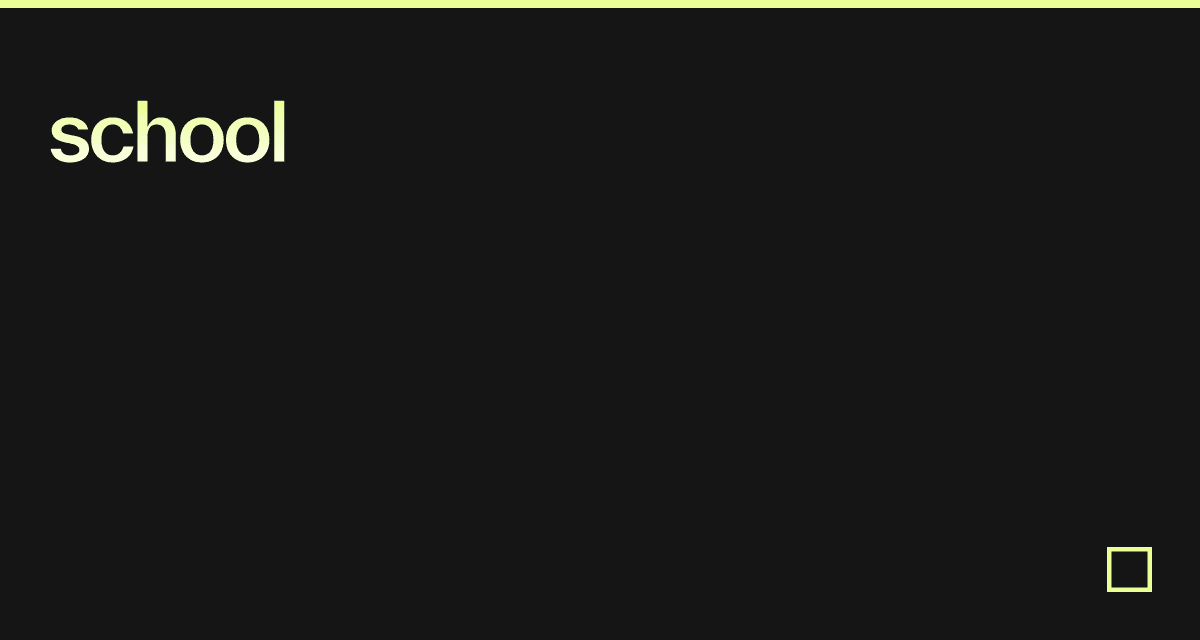 school - Codesandbox