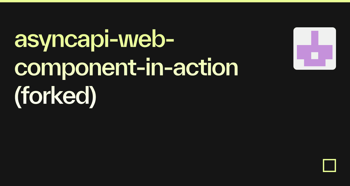 asyncapi-web-component-in-action (forked) - Codesandbox