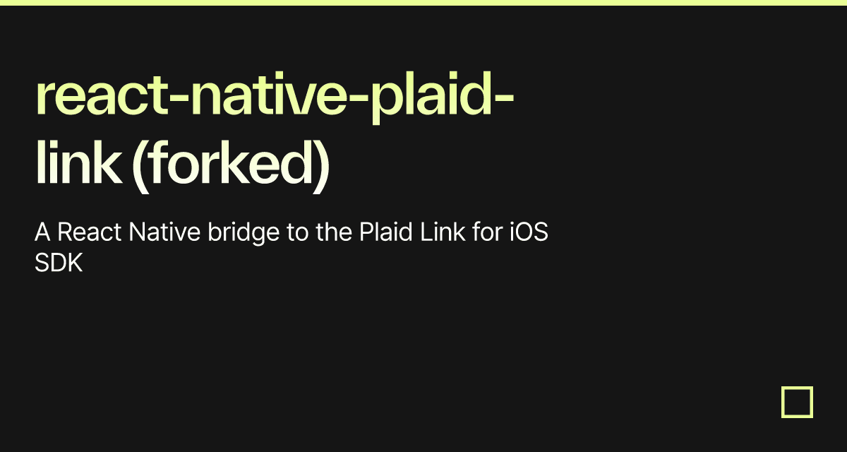 React Native Plaid Link Forked Codesandbox