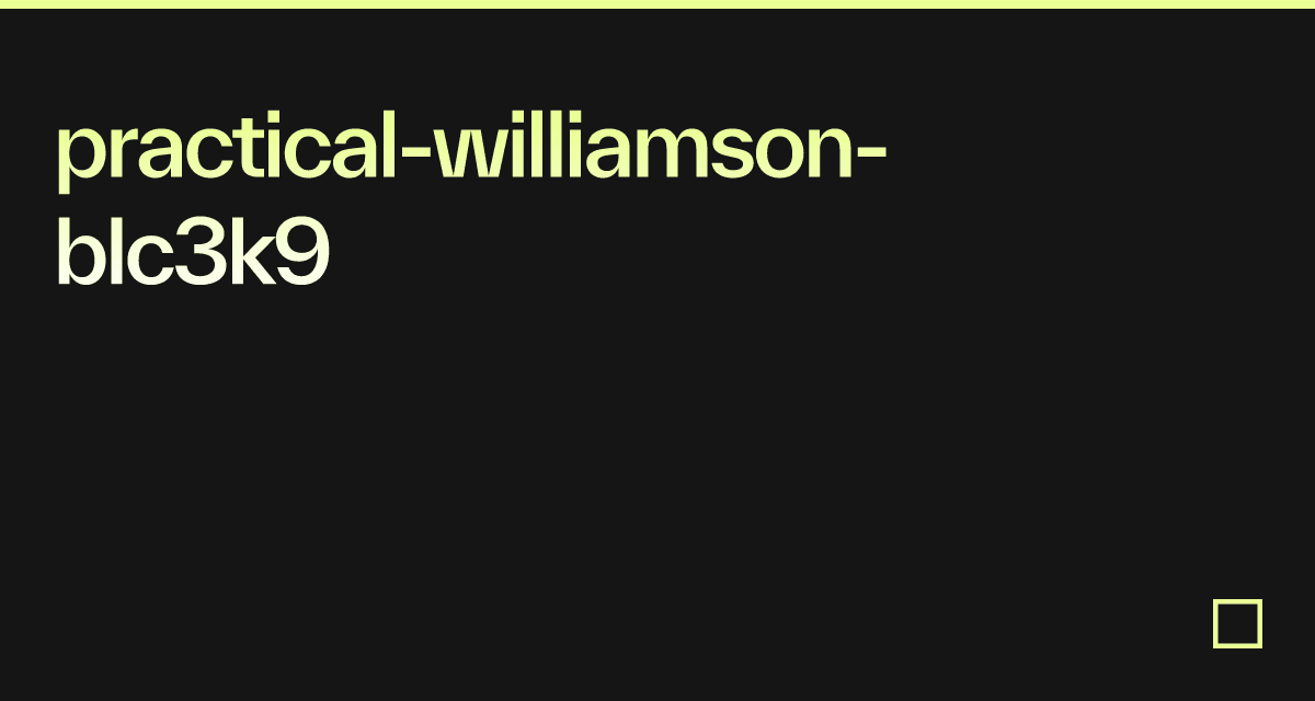 practical-williamson-blc3k9 - Codesandbox