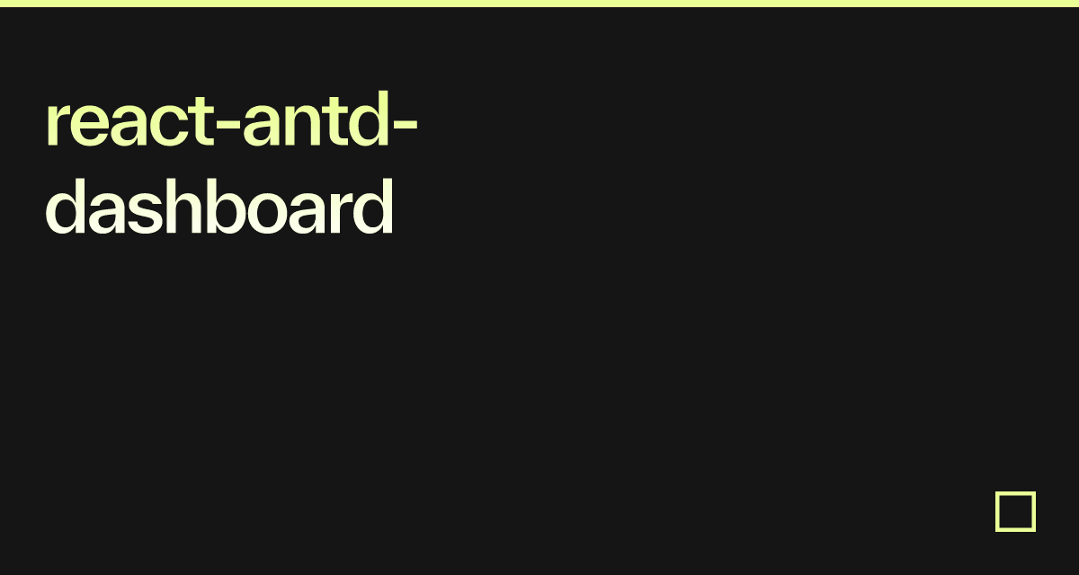 react-antd-dashboard - Codesandbox