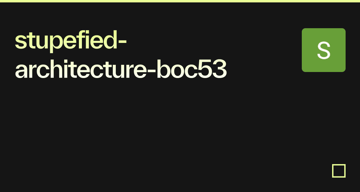 stupefied-architecture-boc53 - Codesandbox