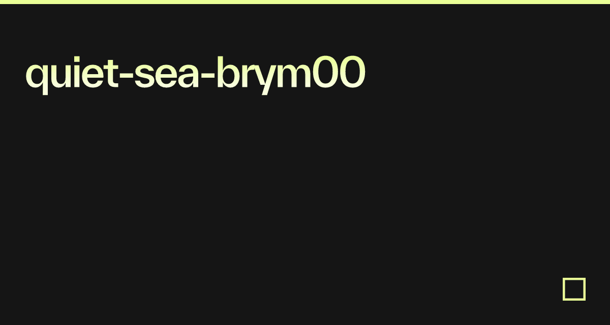quiet-sea-brym00 - Codesandbox