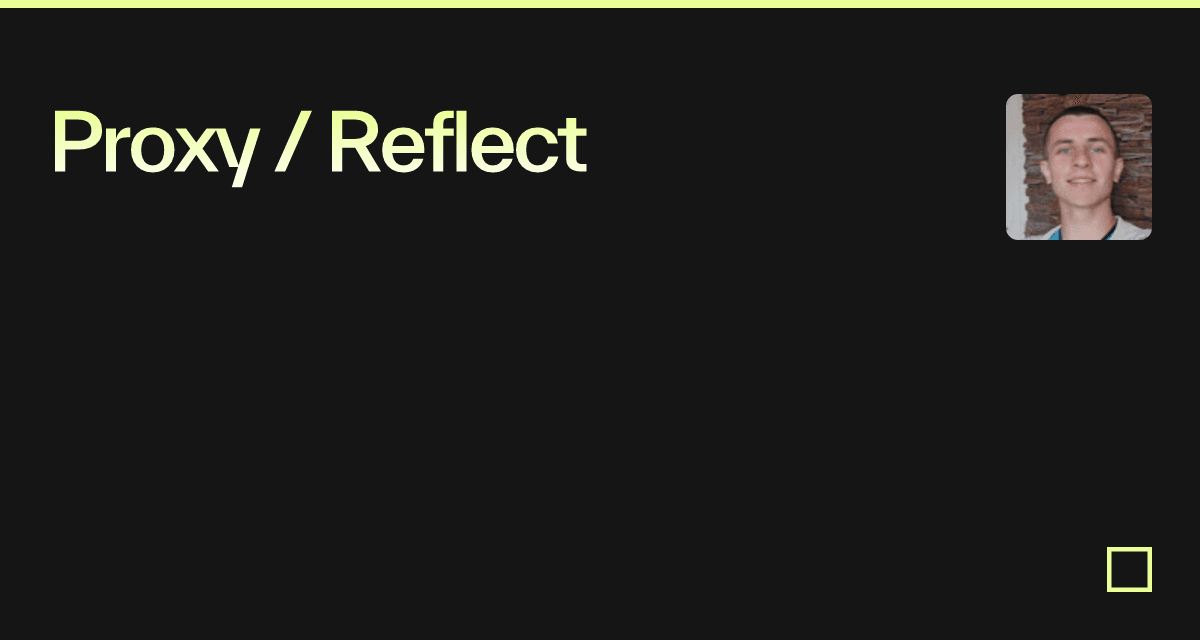 Proxy / Reflect - Codesandbox