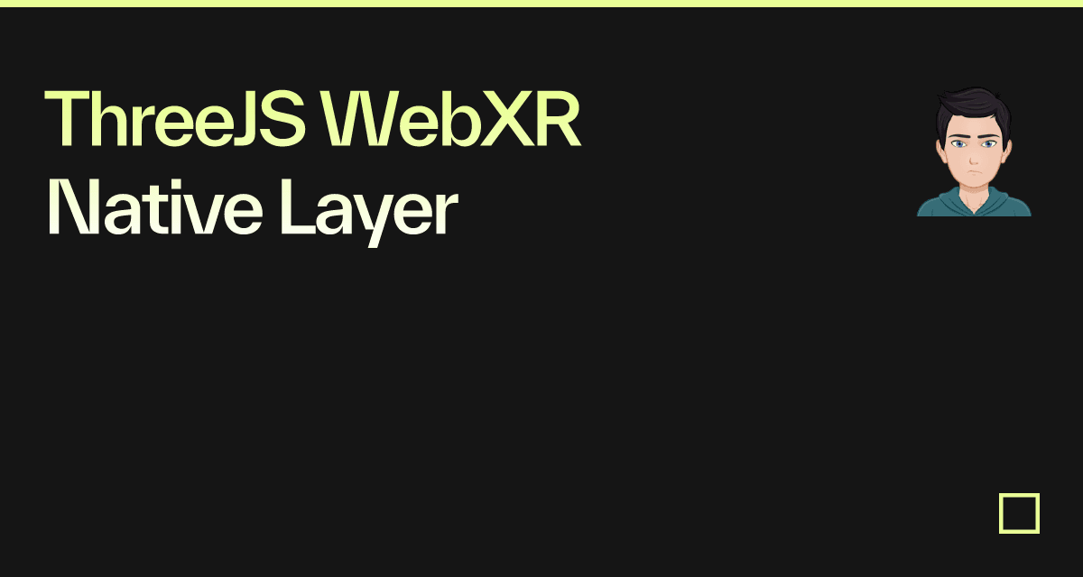 Threejs Webxr Native Layer Codesandbox
