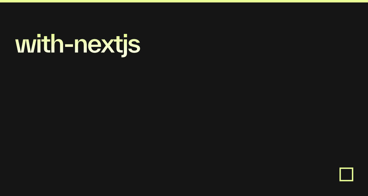 with-nextjs - Codesandbox