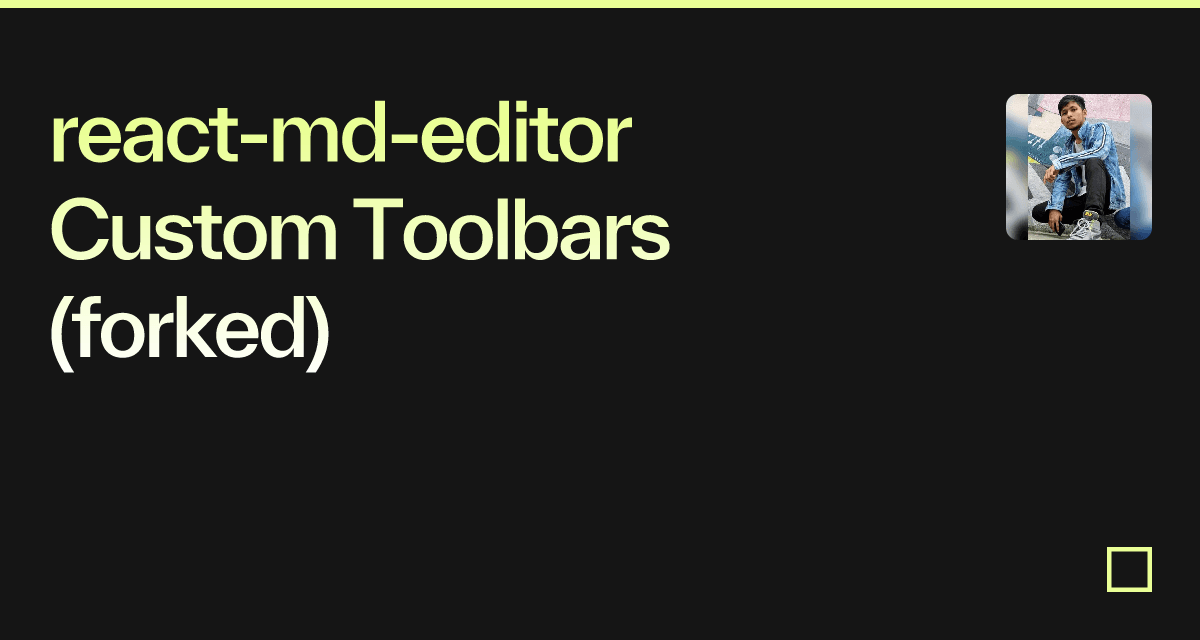 react-md-editor Custom Toolbars (forked) - Codesandbox react-md-editor Custom Toolbars (forked) - Codesandbox